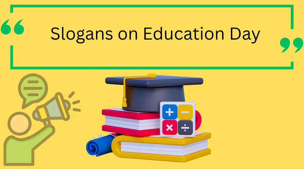 🎓 121+ Heartfelt & Powerful Slogans on Education Day — Inspire Learning ...