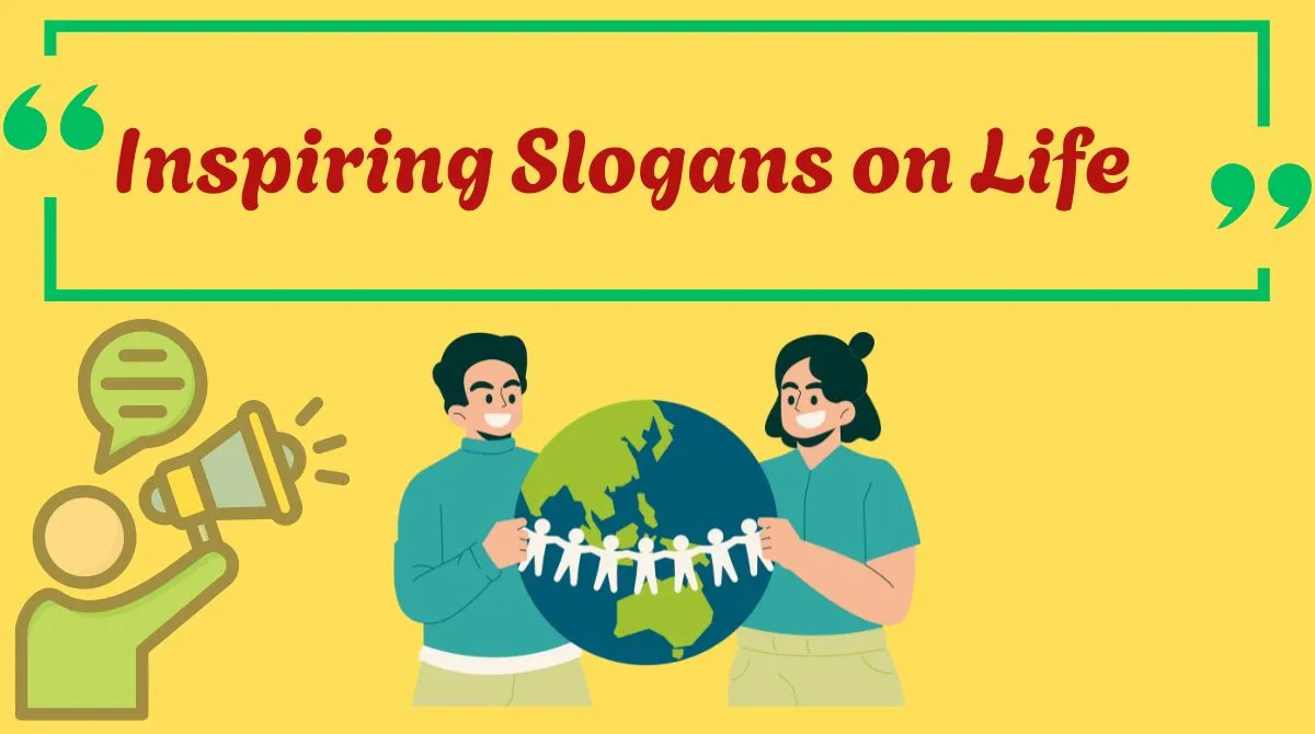 🌟 116+ Inspiring Slogans on Life Live Better in 2025