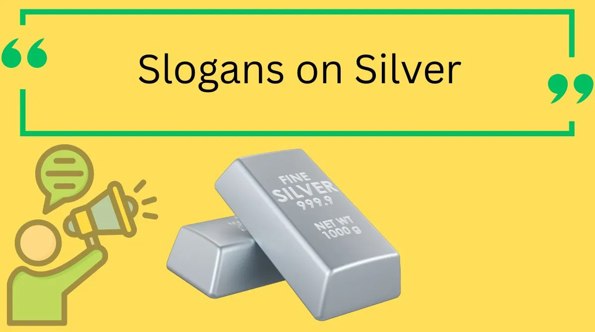 168+ Stunning Slogans on Silver 💎 | Best Silver Quotes for 2025
