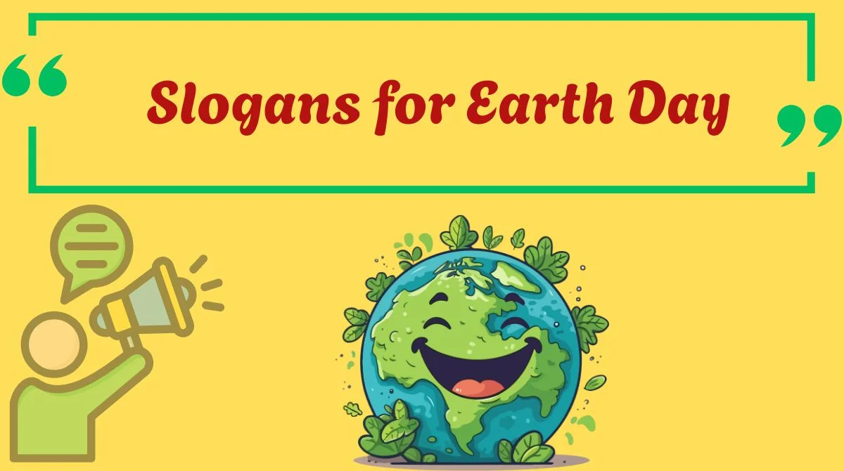 🌎 172+ Heart-Touching Slogans for Earth Day 2025 💚 | Save Our Planet ...