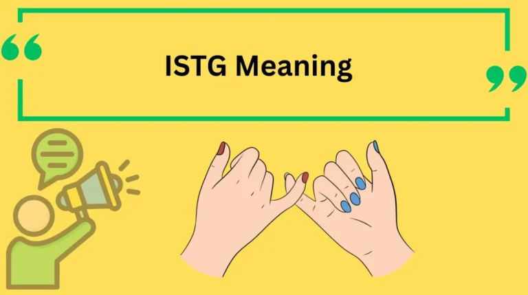 ISTG Meaning: What It Really Means and How People Use It OnlineIntroduction