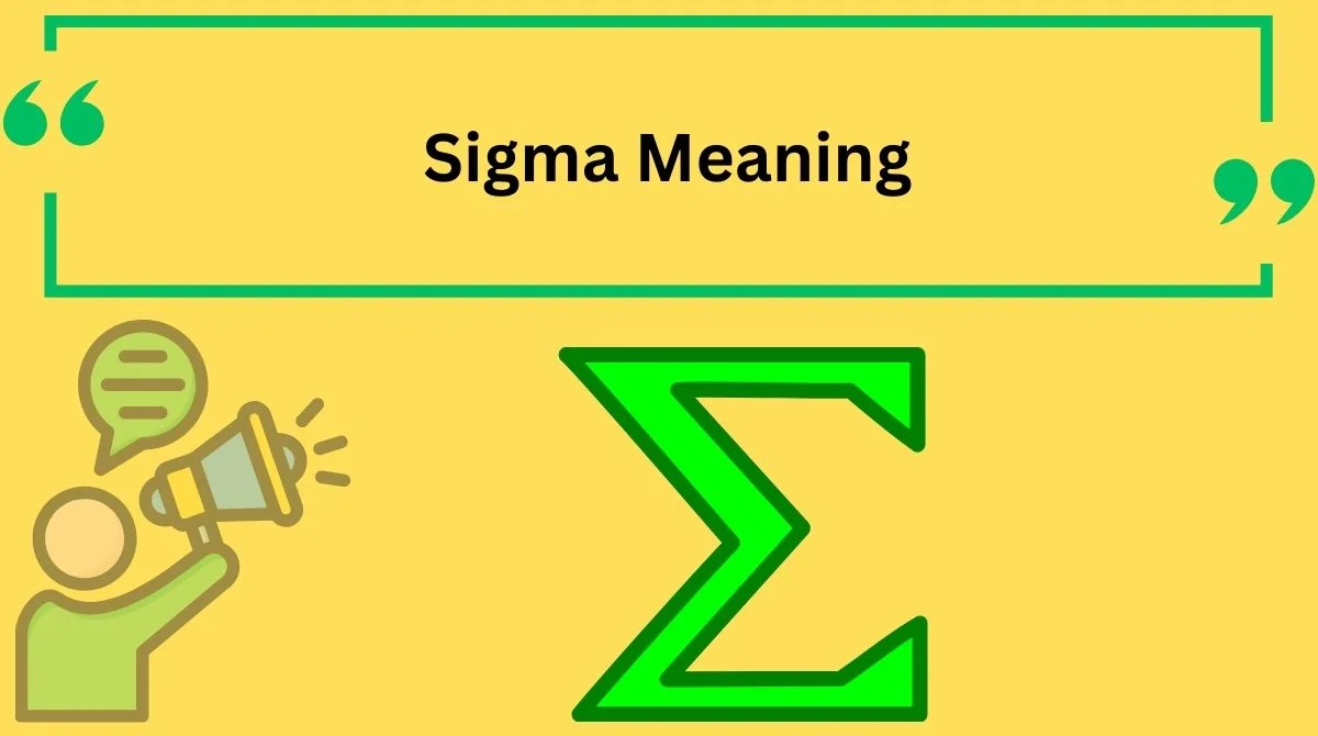 Sigma Meaning Slang: What It Really Means Online