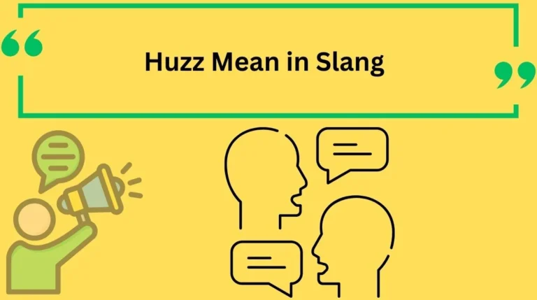 What Does Huzz Mean in Slang in 2026? The Real Meaning Behind This ...