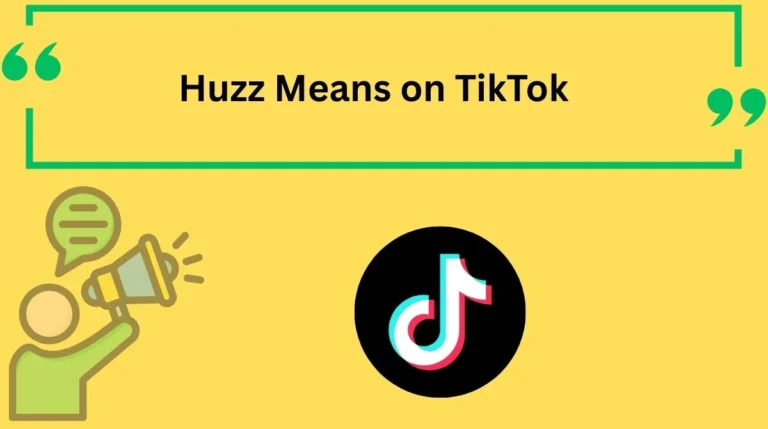 What Huzz Means on TikTok in 2026 (And Why Everyone’s Saying It)