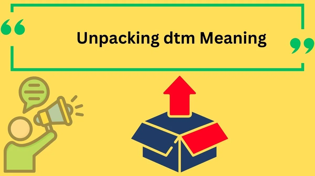 Unpacking dtm Meaning Slang in 2026: Gen Z Talk, TikTok Culture & Real ...